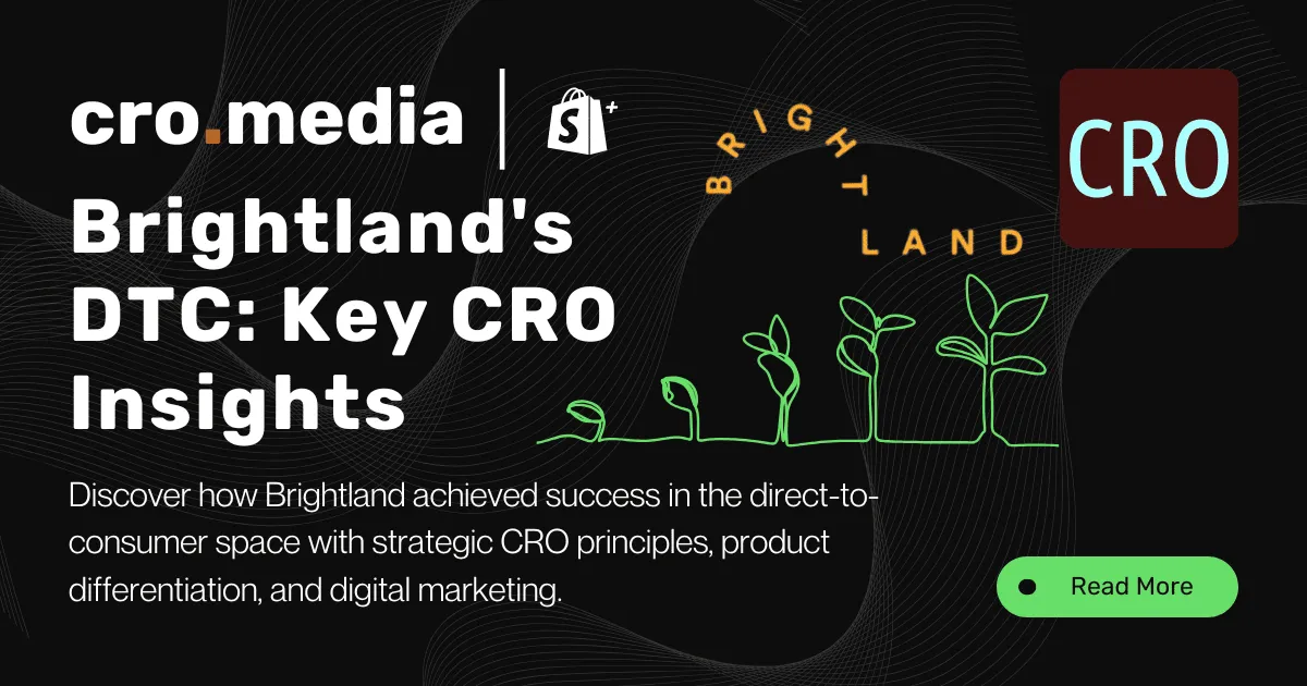 Brightland DTC Success - Key Insights for CRO