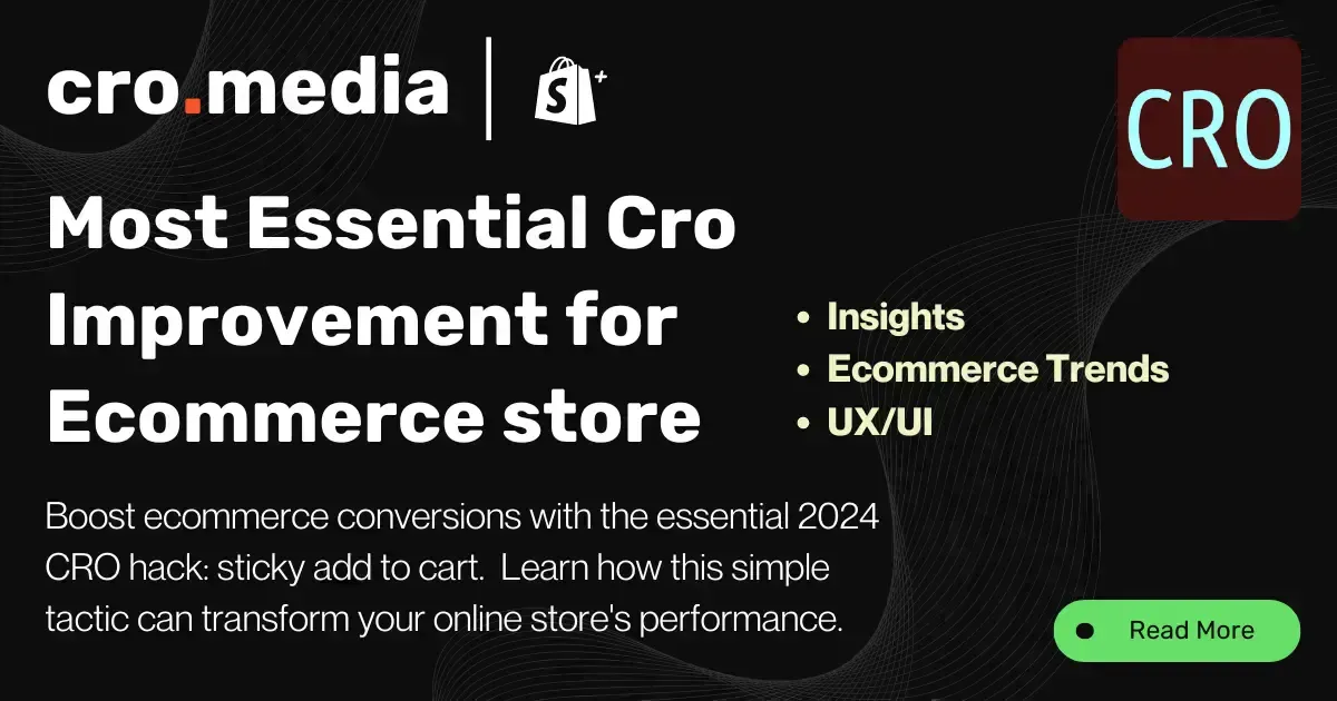 Boost Your Ecommerce Sales with Essential CRO Improvements