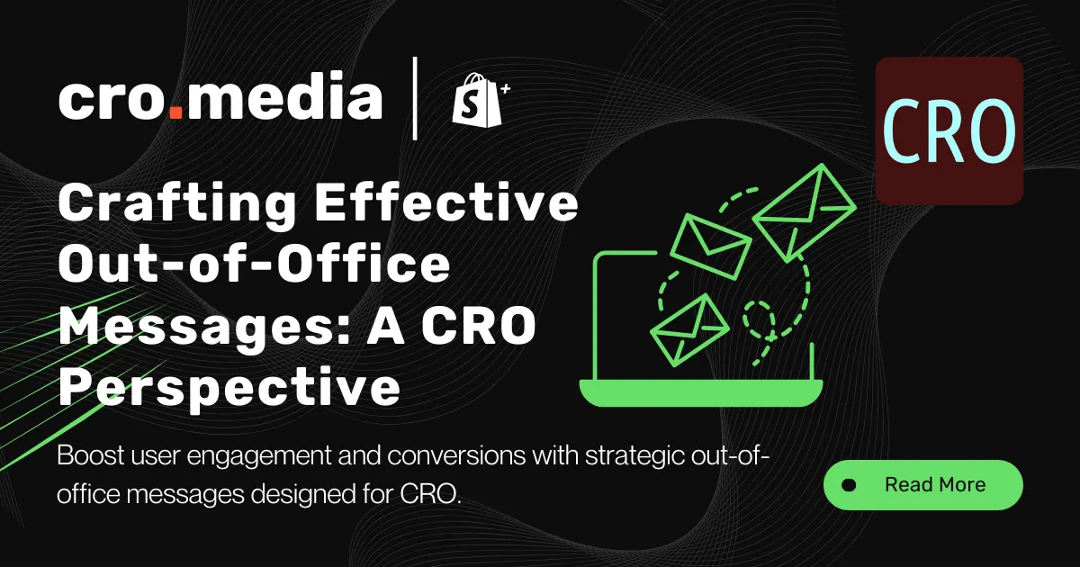 Crafting Out-of-Office Messages: Enhance CRO Strategy